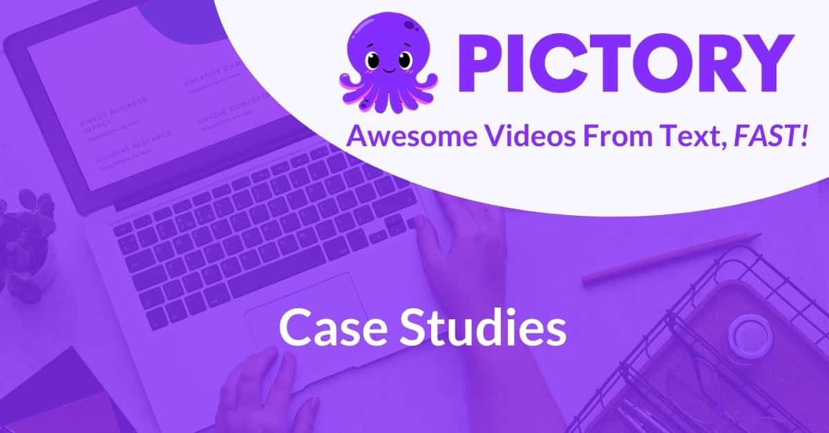 Case Studies Archives - Pictory.ai