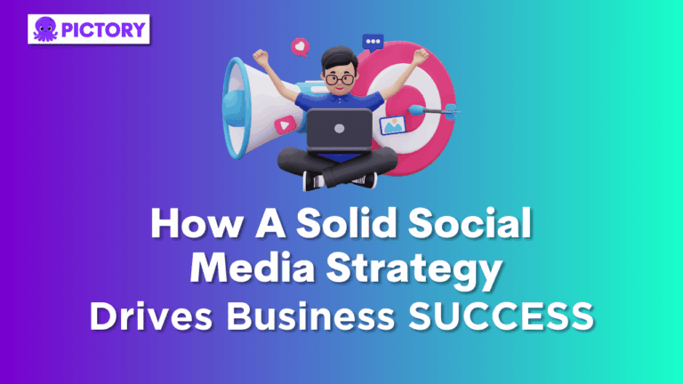 How a Solid Social Media Strategy Drives Business Success